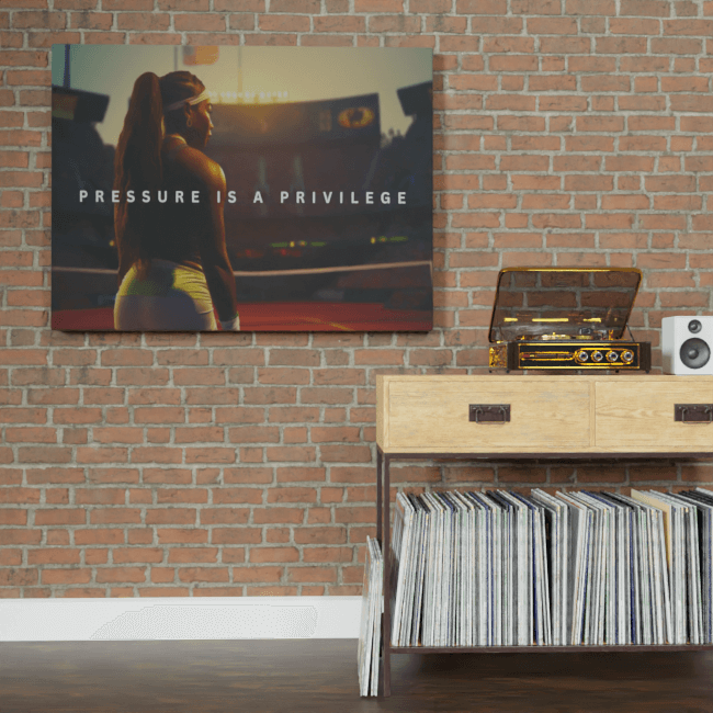 Pressure is a Privilege - Acrylic Prints, Photos Prints on Metal and Canvas